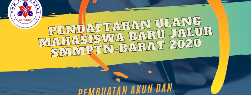 Pendaftaran Ulang Mahasiswa Baru Jalur SMMPTN-BARAT 2020 | UNIVERSITAS ... Pendaftaran Ulang Mahasiswa Baru Jalur SMMPTN-BARAT 2020 | UNIVERSITAS ...