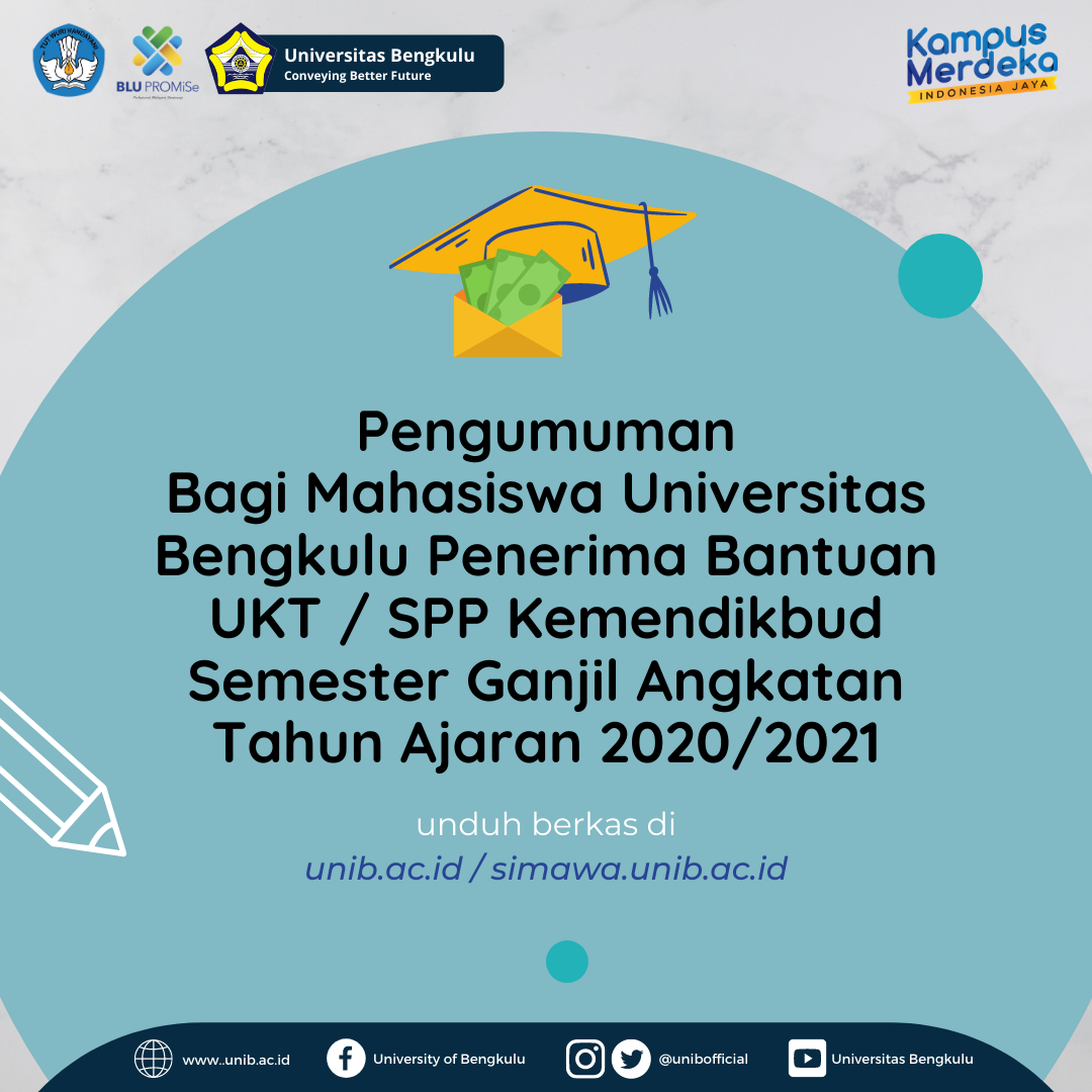 Pengumuman Bagi Mahasiswa Universitas Bengkulu Penerima Bantuan UKT/SPP ... Pengumuman Bagi Mahasiswa Universitas Bengkulu Penerima Bantuan UKT/SPP ...