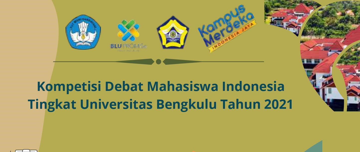 KDMI UNIB 2021 (Kompetisi Debat Mahasiswa Indonesia Universitas ...