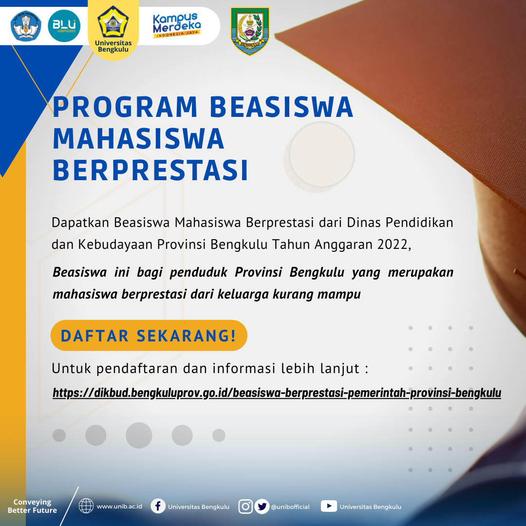 Program Beasiswa Mahasiswa Berprestasi Dikbud Provinsi Bengkulu Tahun ...