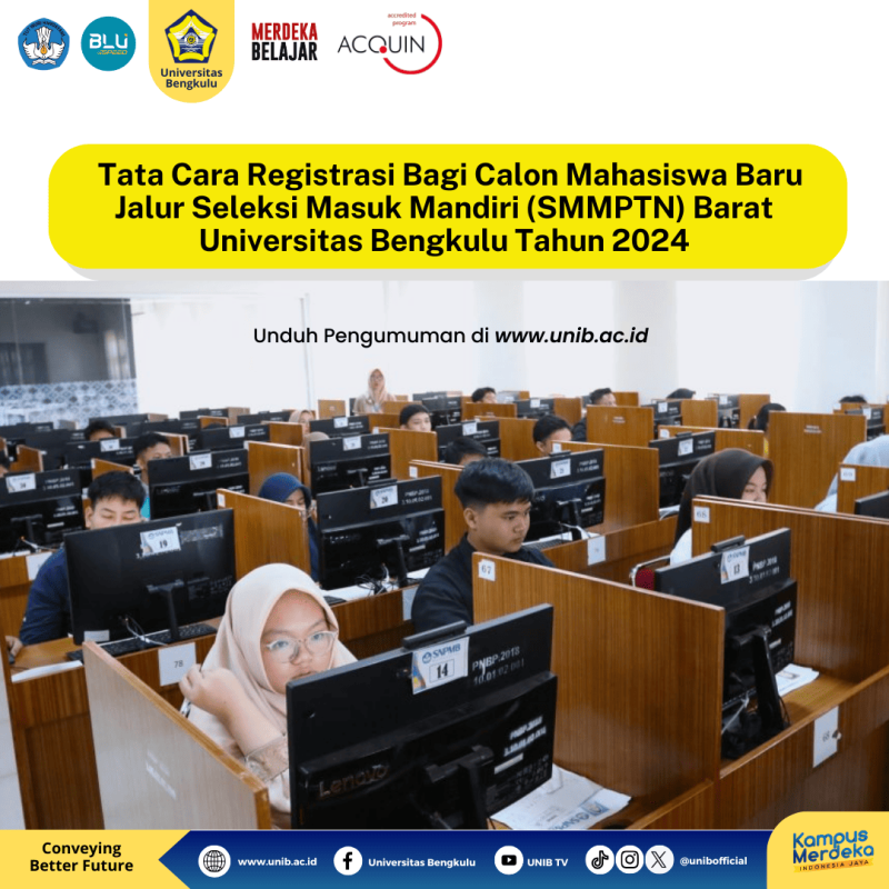 Tata Cara Registrasi Mahasiswa Baru Jalur SMM PTN BARAT Universitas Bengkulu Tahun 2024 ...